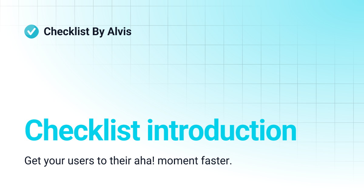 Checklist introduction | Checklist By Alvis